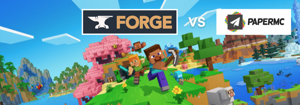Should You Choose Minecraft Forge or Minecraft Paper to Host Your Next ...